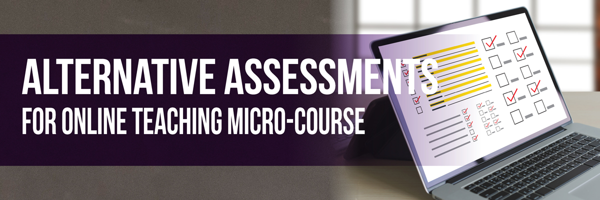 Alternative Assessments Micro-Course | Center for Equity and Excellence ...